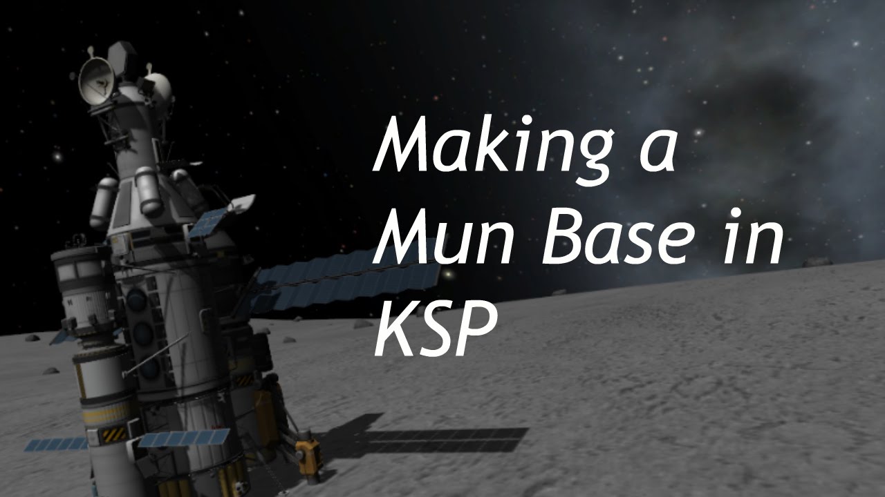 Single Launch Mun Base in KSP - YouTube