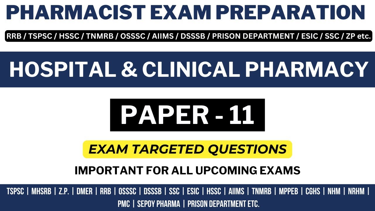 PHARMACIST EXAM PREPARATION / HOSPITAL & CLINICAL PHARMACY / RRB / HSSC ...