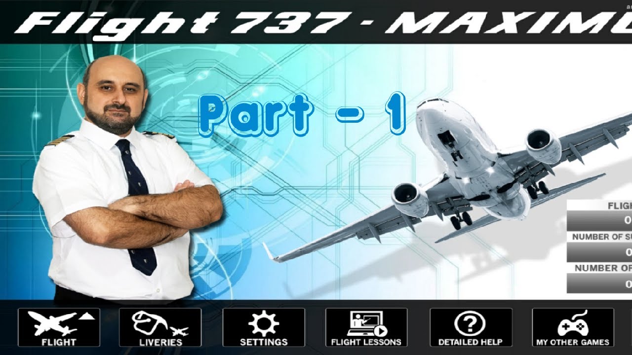 Howto play flight 737 maximum game play Part (1)| Learn Games with zaid ...