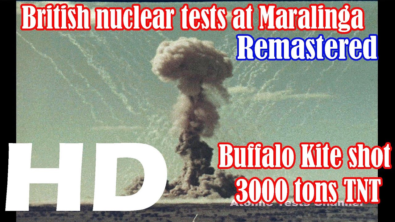 British nuclear tests at Maralinga Buffalo Kite shot 3000 tons TNT atom ...