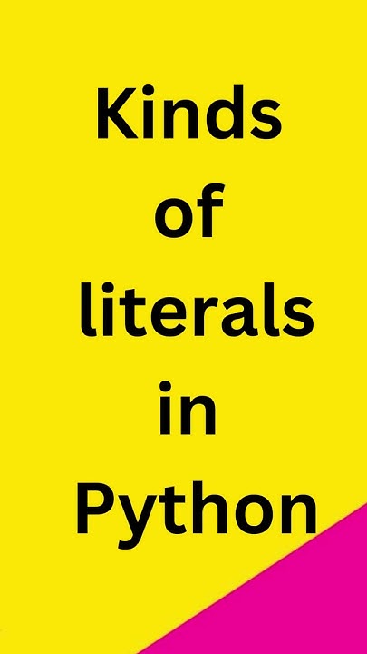 What are Literals in Python? - YouTube