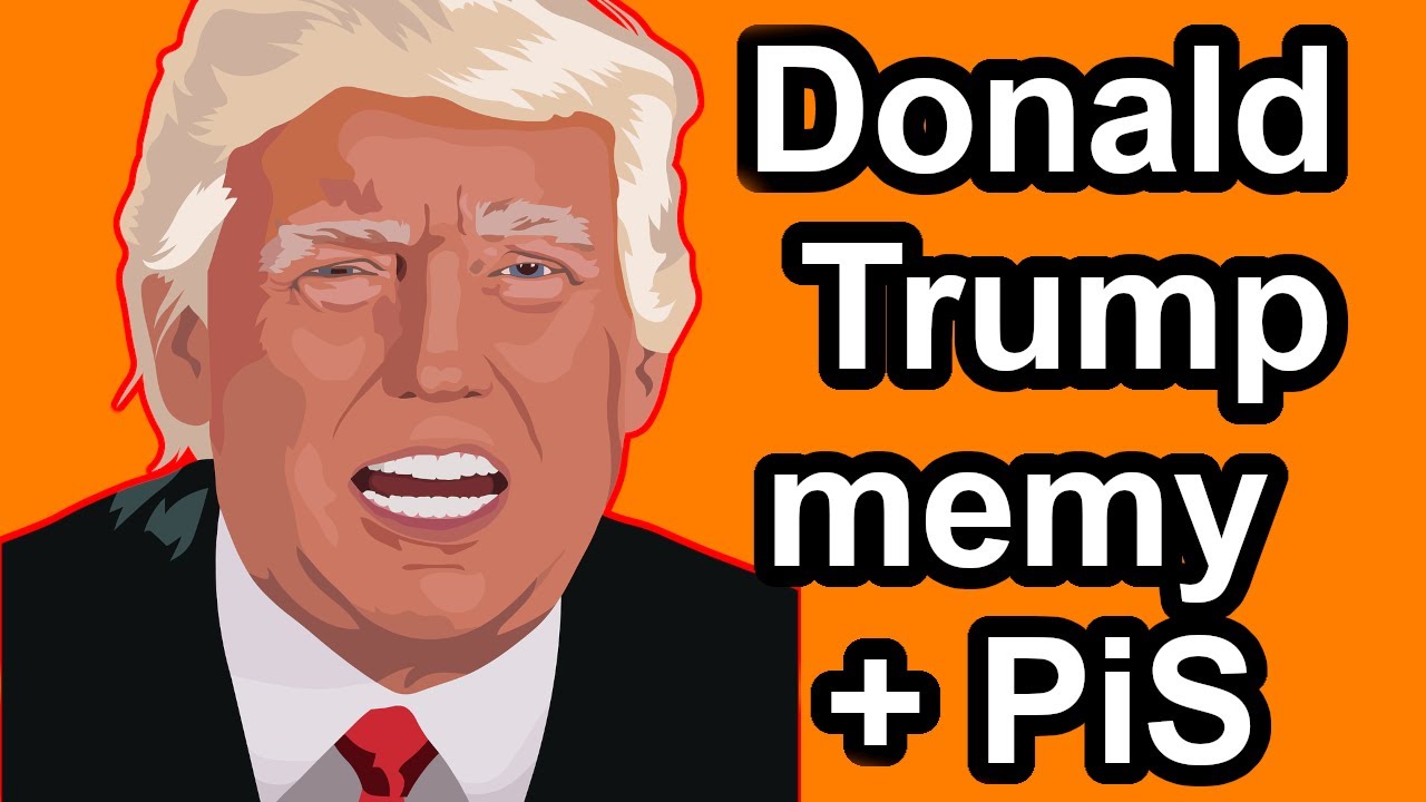 Trump PiS memy - YouTube
