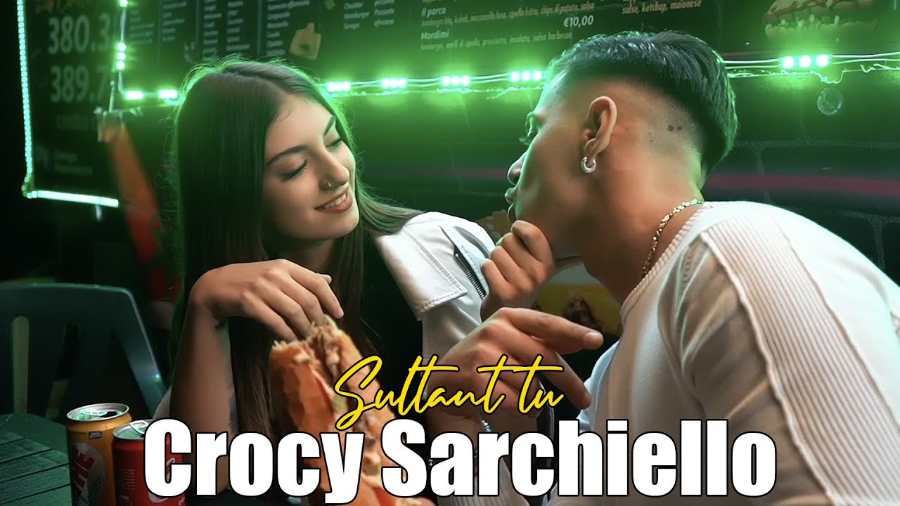 CROCY SARCHIELLO "SULTANT TU" OFFICIAL 2K23 - YouTube