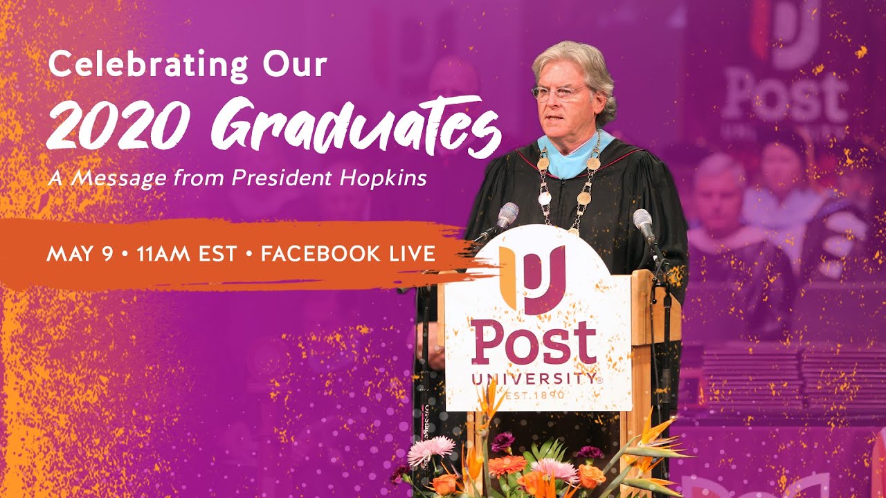 Celebrating our 2020 Graduates: A Message from the University President ...