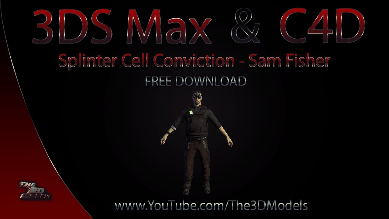 Cinema 4D/ 3DS Max | Sam Fisher (Conviction) Model Download - YouTube