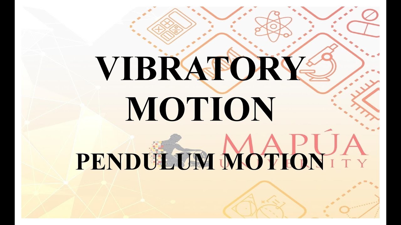 VIBRATORY MOTION 033 - PENDULUM MOTION (2021) - YouTube