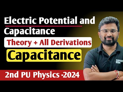 Capacitance | Parallel Plate Capacitor | Combination of Capacitors | 2nd PUC Physics Exam 2024