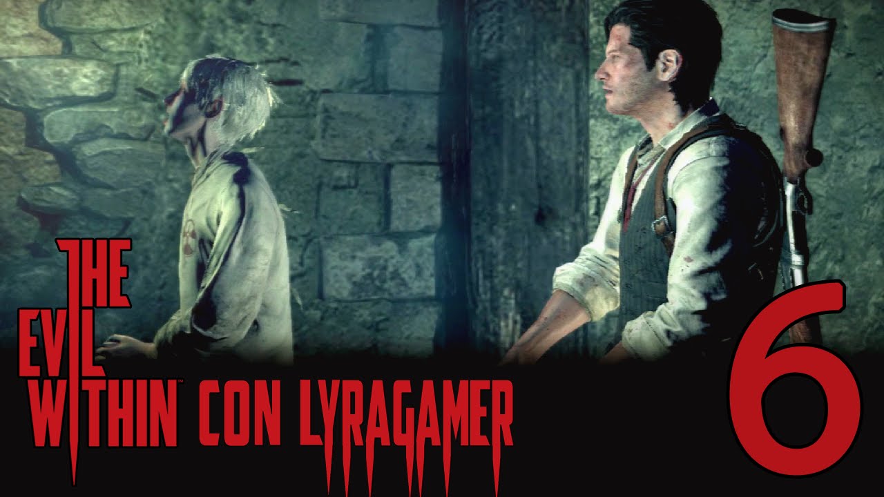 ¡Perdiendo la cabeza...! ~ #06: The Evil Within con LyraGamer - YouTube