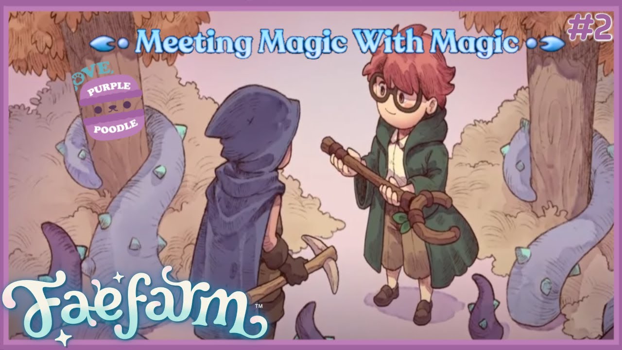 Fae Farm Episode 2: Meeting Magic with Magic! - YouTube