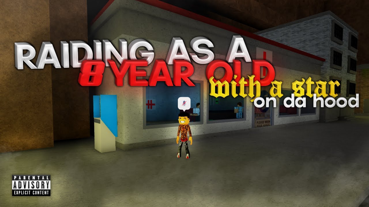 ⭐Raiding As A 8 Year Old With Star On Da Hood⭐ - YouTube