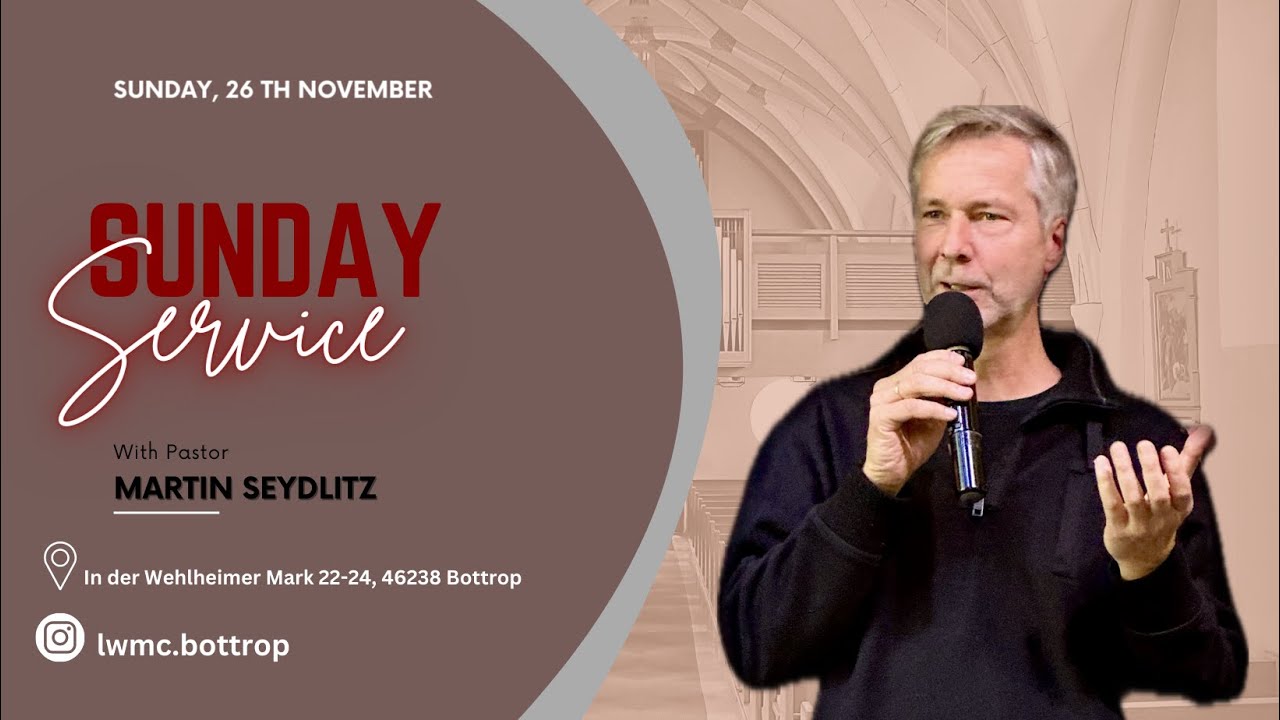 Sunday Service with Pastor Martin Seydlitz I 26.11.2023 I Living Word ...