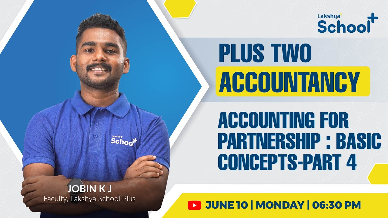 +2 Accountancy | ACCOUNTING FOR PARTNERSHIP : BASIC CONCEPTS-PART 4 ...