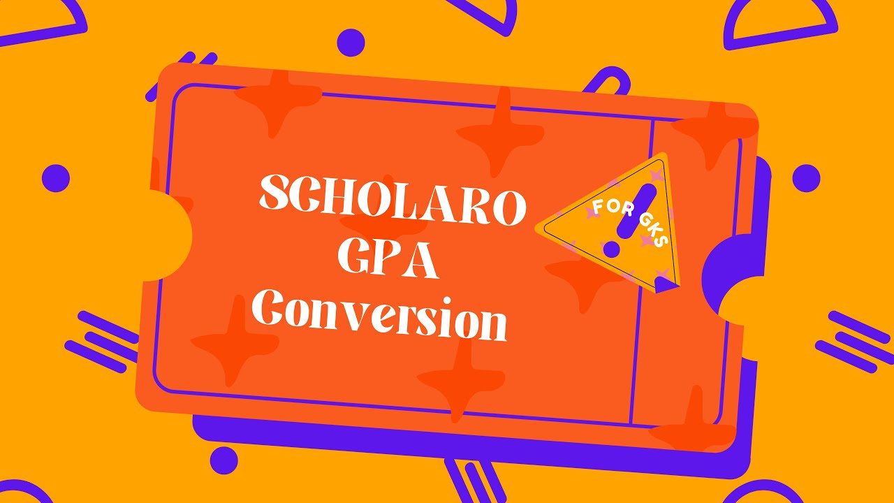 Global Korea Scholarship GKS G Convert GPA Using Scholaro 10 scale global-korea-scholarship-gks-g-convert-gpa-using-scholaro-10-scale