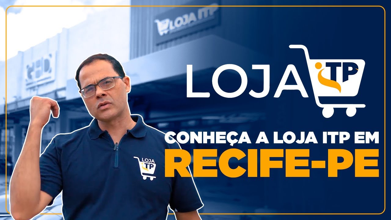 Loja ITP Recife | Visite Nossa Loja ! - YouTube