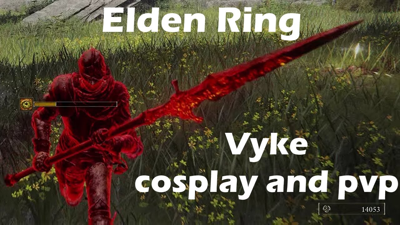 Elden Ring Vyke cosplay and pvp - YouTube