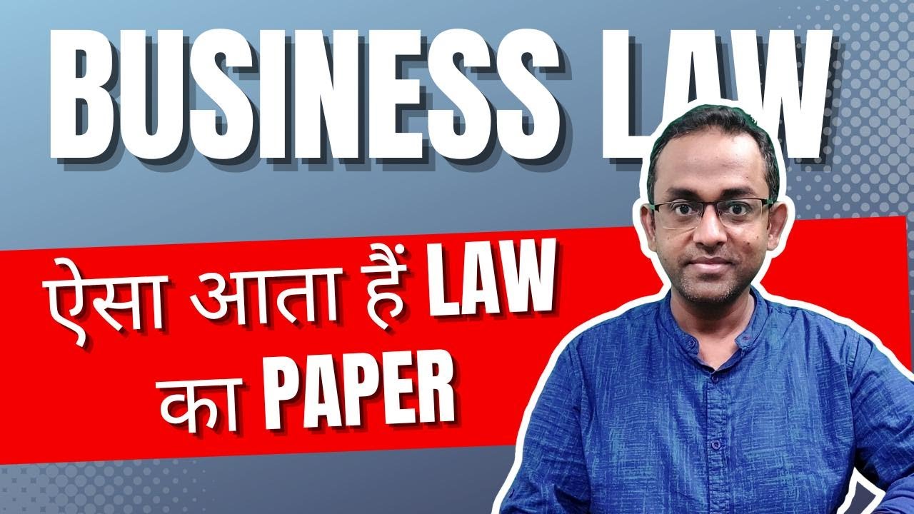 Business Law Paper Pattern by Shiven Sir - YouTube
