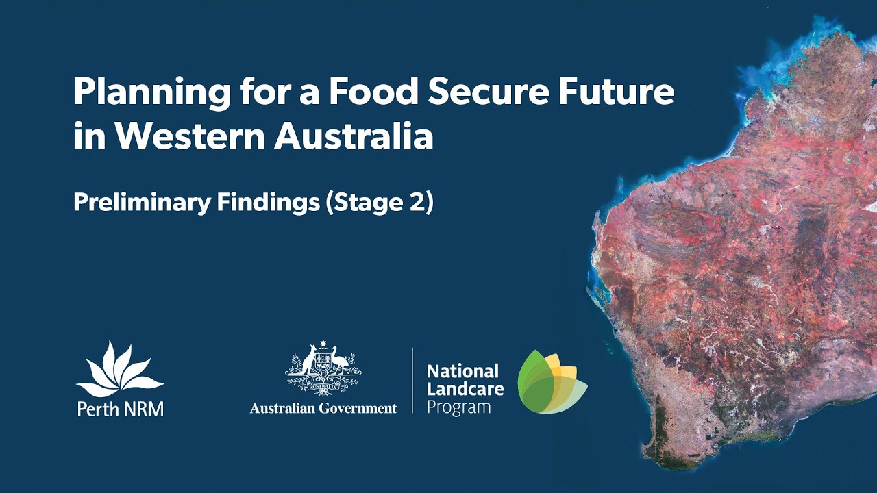 Planning for a Food Secure Future in Western Australia - Preliminary ...
