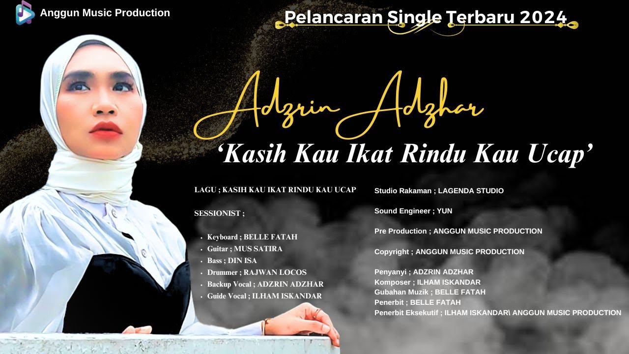 (Pelancaran Single Terbaru) Adzrin Adzhar - Kasih Kau Ikat Rindu Kau ...