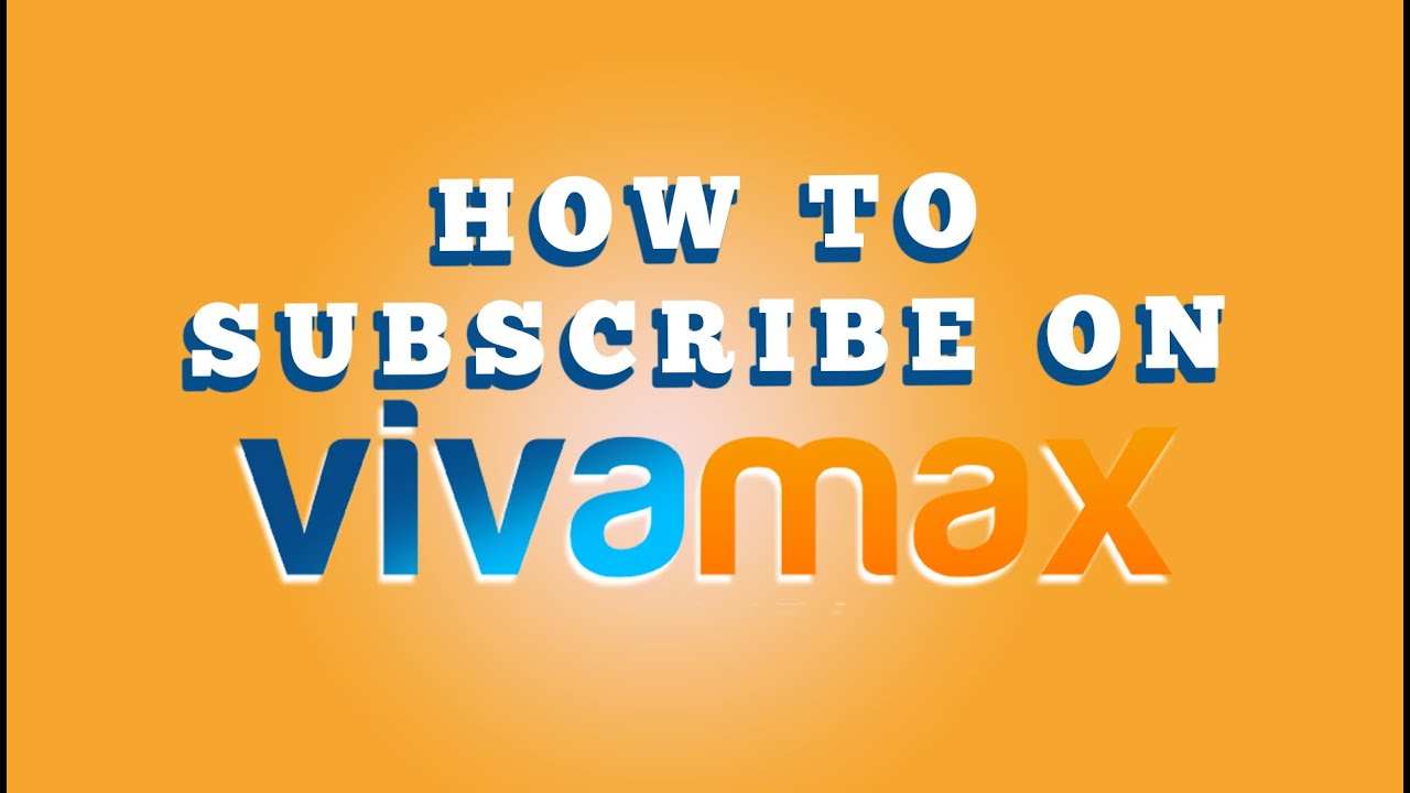 How to Subscribe to Vivamax | MAX madami na ang ways! - YouTube