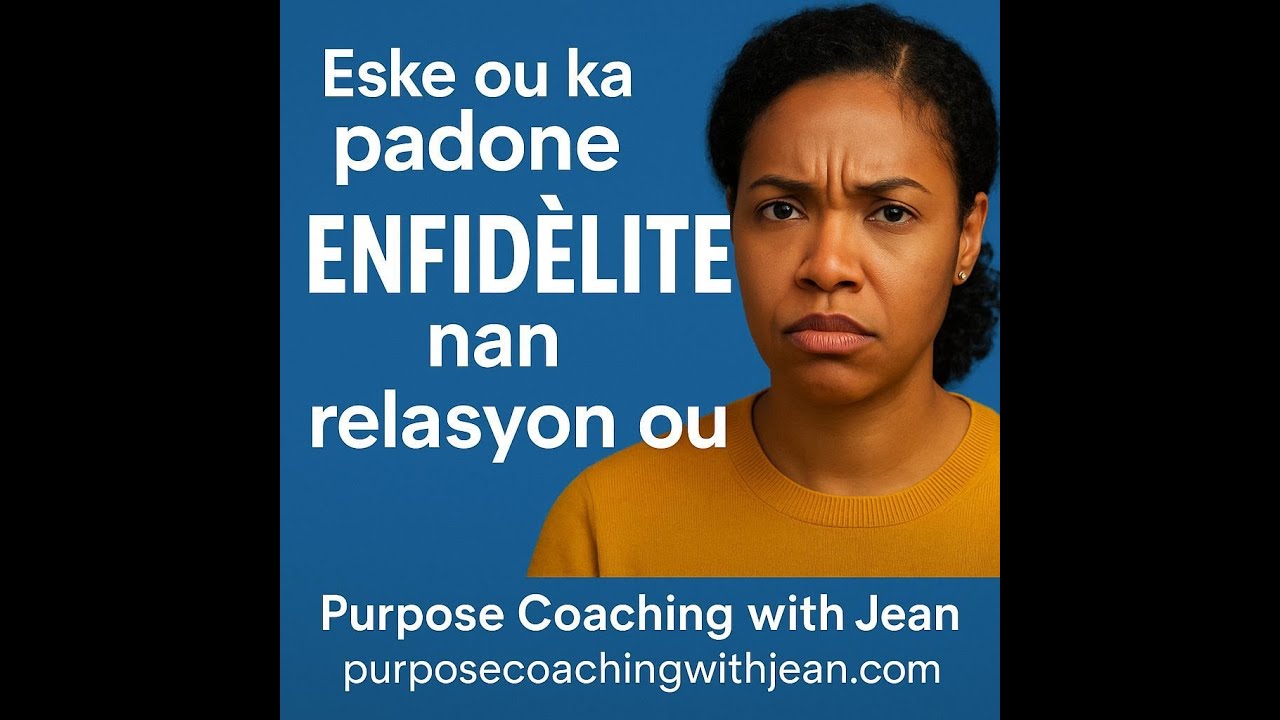 Eske ou ka padone ENFIDELITE nan relasyon ou - YouTube