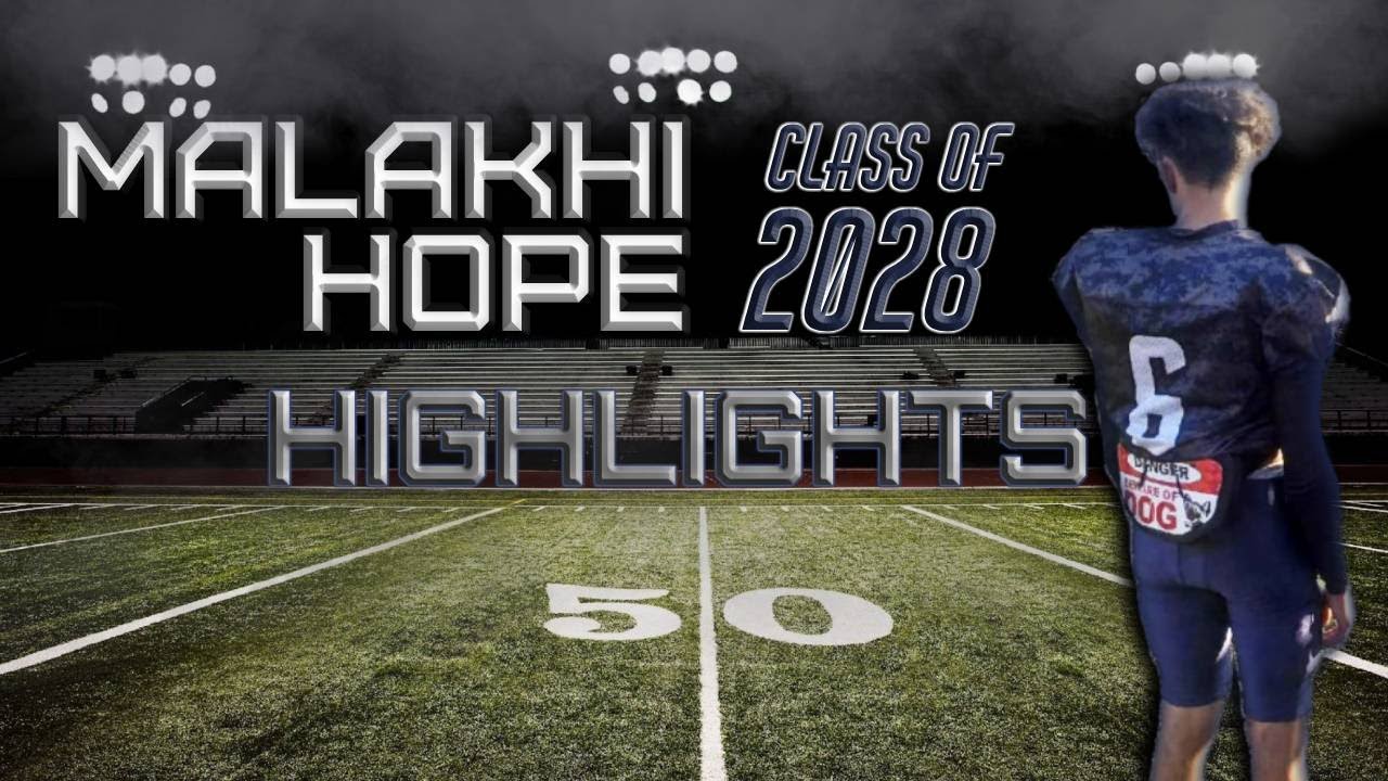 Malakhi Hope (Official Highlights) C/O 2028 - YouTube