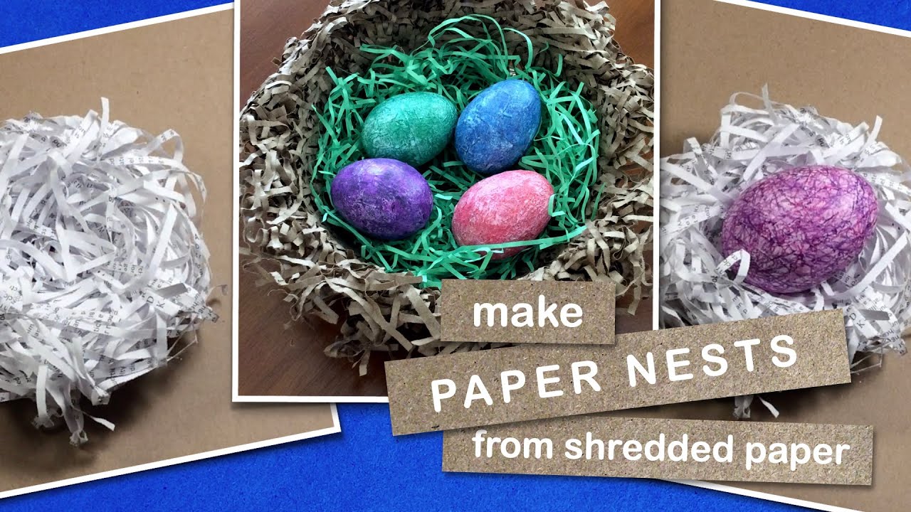 Make Paper Nests with Shredded Paper - YouTube