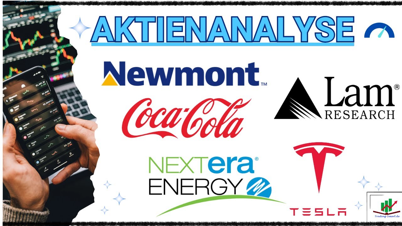 Aktien-Analyse: NextEra Energy, Newmont, Lam Research, Coca Cola, Tesla ...