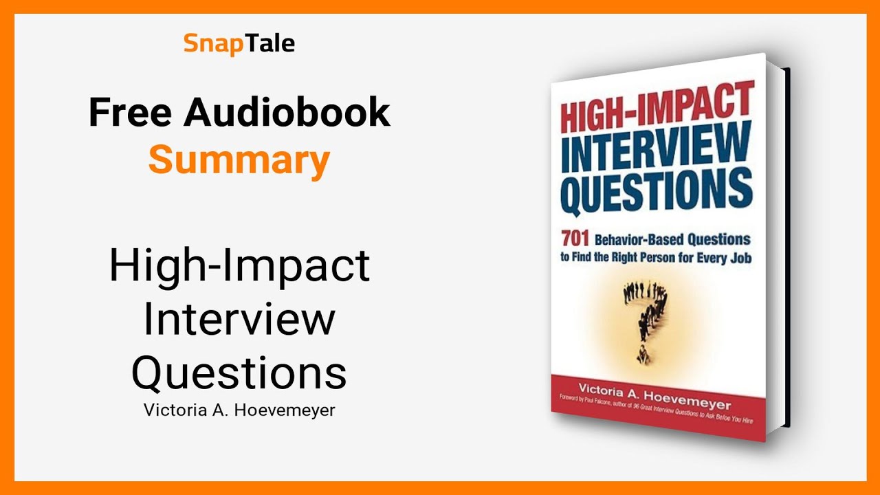 High-Impact Interview Questions by Victoria A. Hoevemeyer: 12 Minute ...