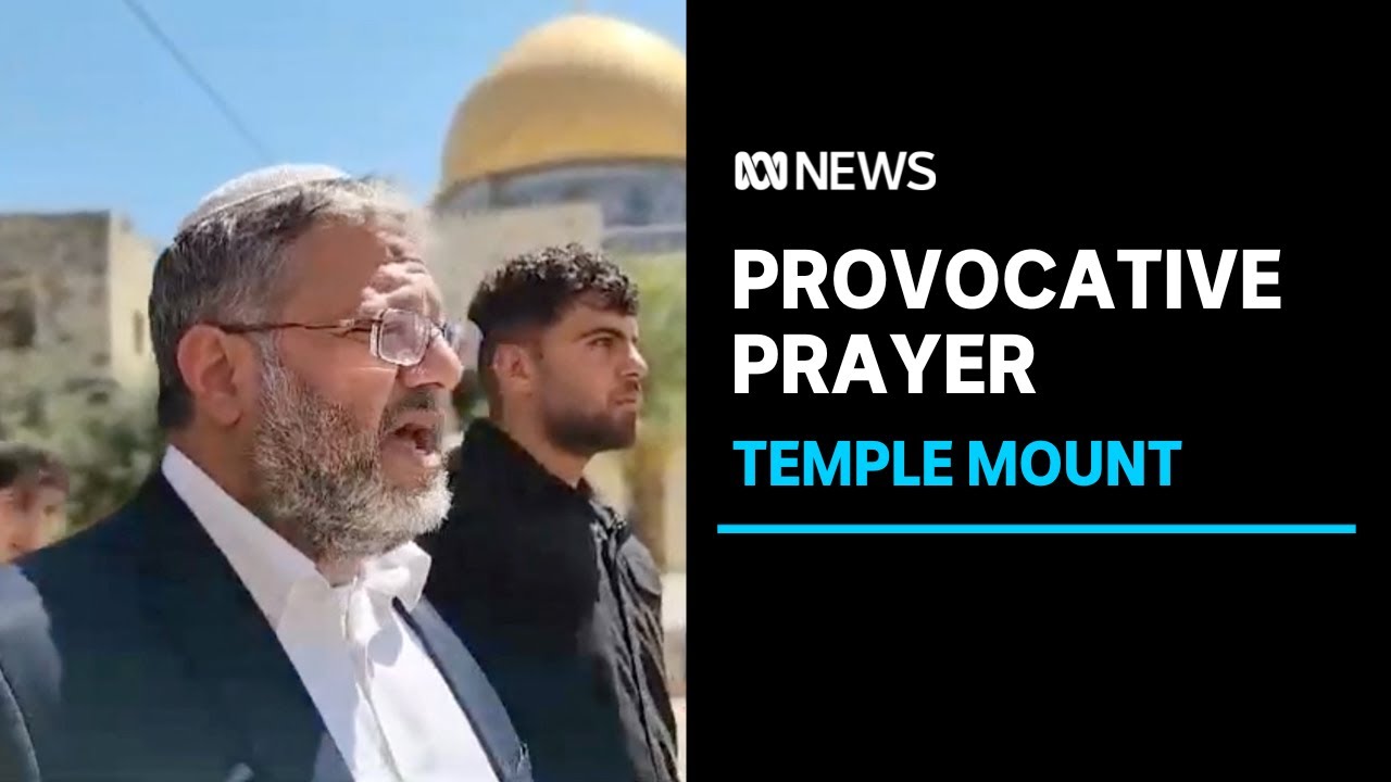 World leaders condemn Jewish mass prayer at Jerusalem's contested holy ...