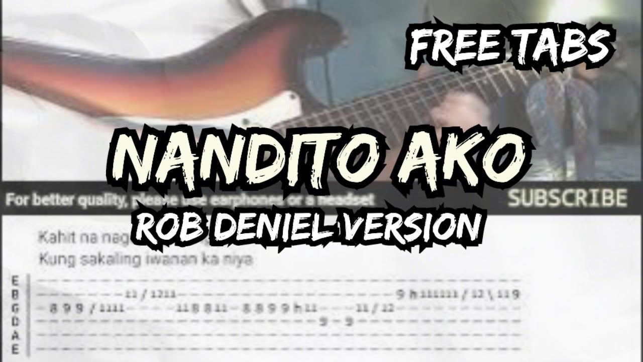 Nandito Ako (Rob Deniel Version) (Electric Guitar Cover) l Free Tabs ...