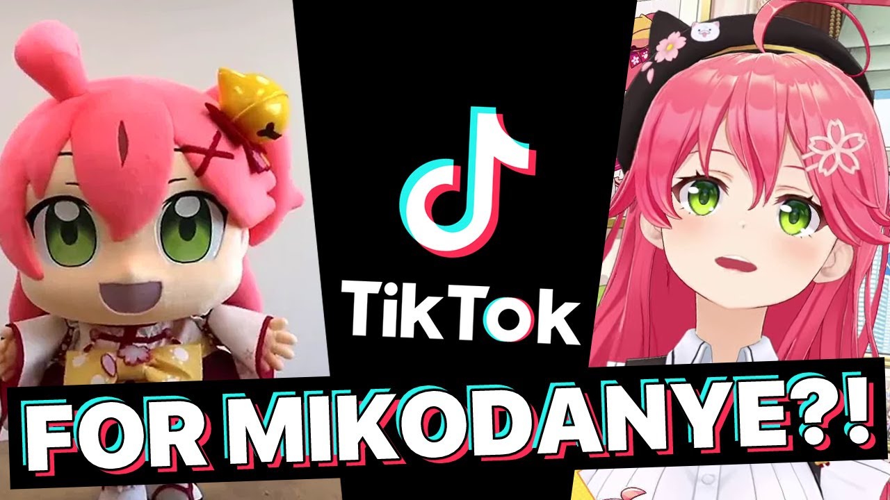 TikTok For Mikodanye?! (Sakura Miko / Hololive) [Eng Subs] - YouTube