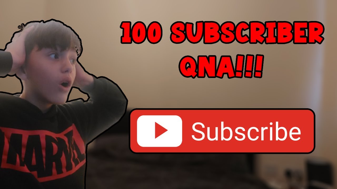 100 SUBSCRIBER QNA!!! - YouTube