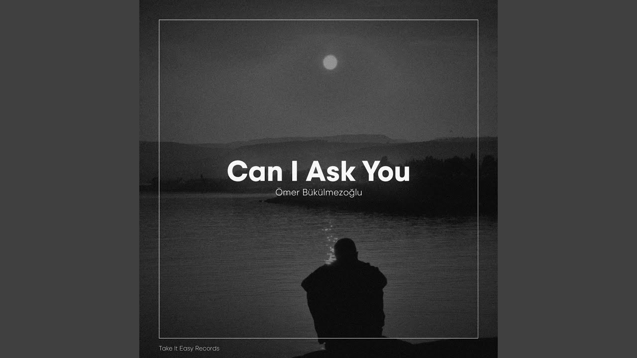 Can I Ask You YouTube can-i-ask-you-youtube