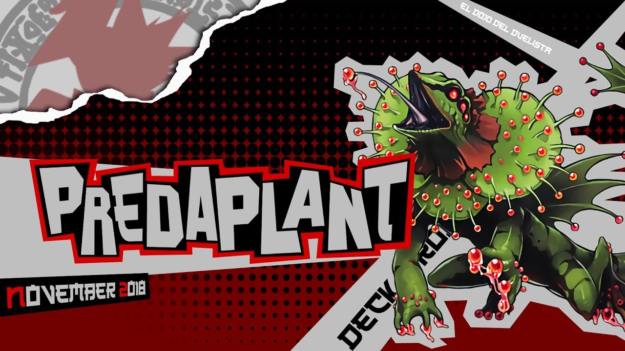 Yu-Gi-Oh! Predaplant - Deck Profile 2018 - Peticiones de subs - YouTube