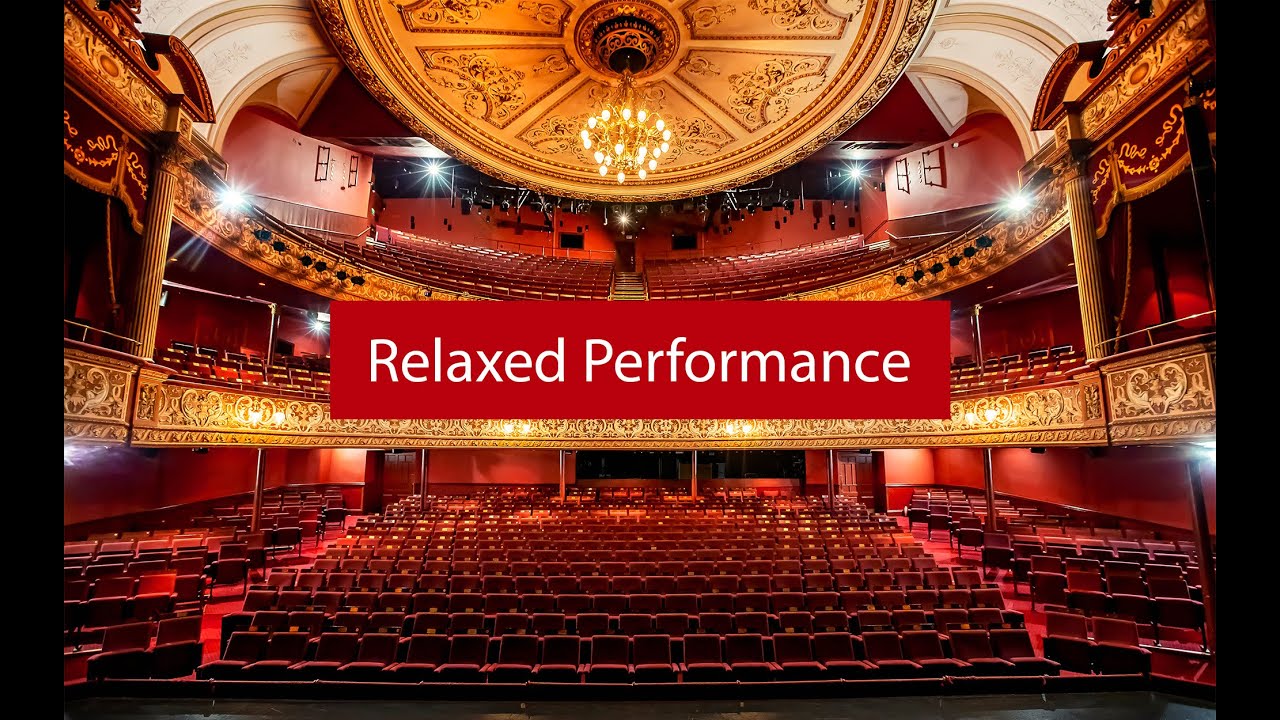 Relaxed Performances | Wolverhampton Grand Theatre - YouTube