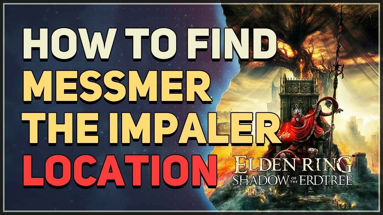 How to find Messmer the Impaler Location Elden Ring - YouTube