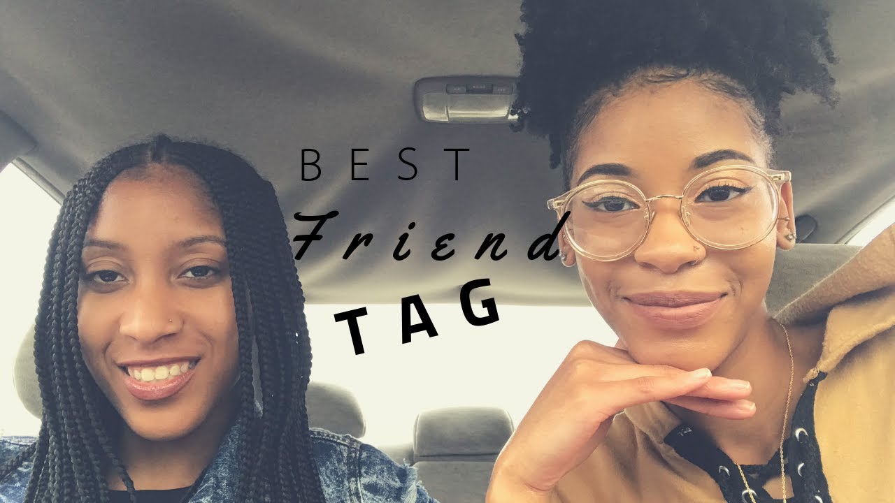 BEST FRIEND TAG! "That's My Bestfriend, That's My Bestfriend" - YouTube