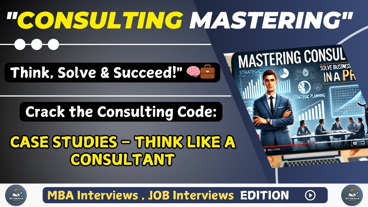 📌 Part 2: Consulting Case Studies & Real-World Problem Solving | Think ...