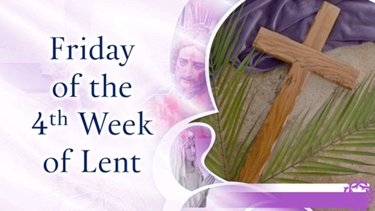 April 4, 2025 - Vespers and 6:00 PM Mass on Friday of the Fourth Week ...