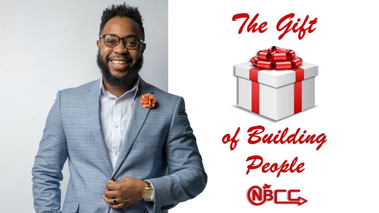 The Gift Of Building People// Lester Bell Jr - YouTube
