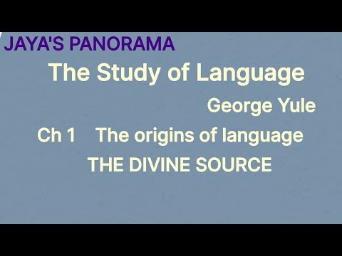 THE DIVINE SOURCE - CHAPTER 1 THE ORIGIN OF LANGUAGE - THE STUDY OF ...