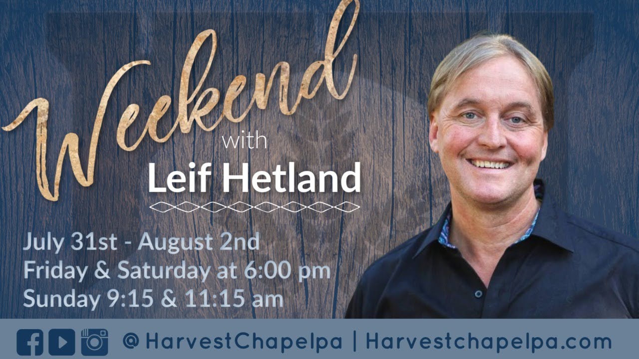 Leif Hetland - Saturday Live Stream - 06/12/2021 - Harvest Chapel PA ...