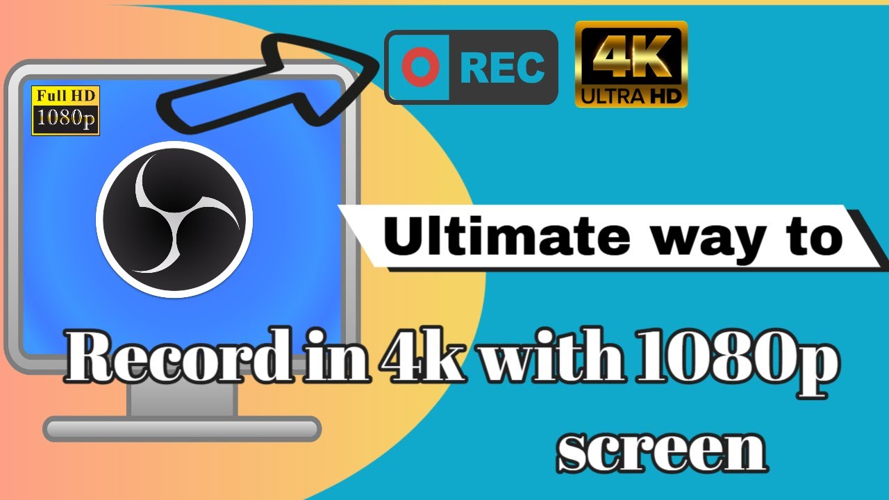how to record with obs in 4k with full hd screen. - how to game capture ...