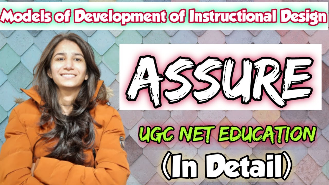 ASSURE | Models of Development of Instructional Design | UGC NET ...