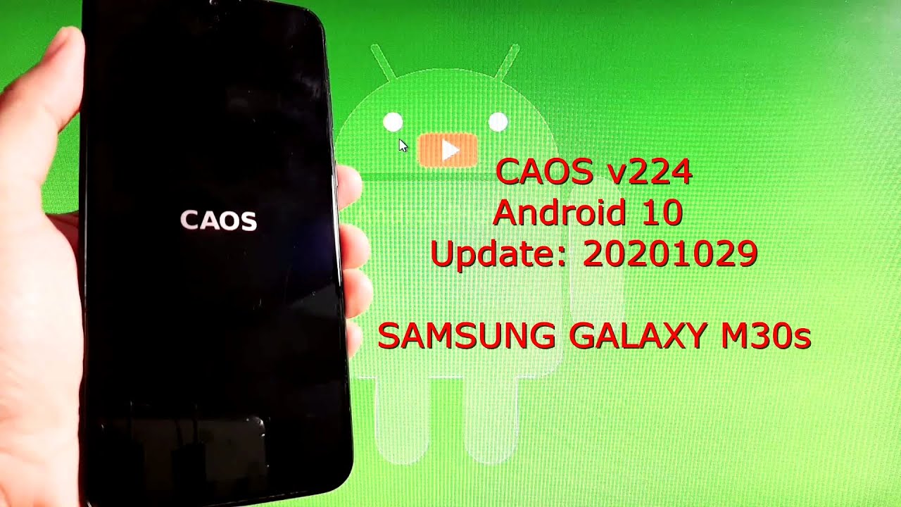 CAOS v224 for Samsung Galaxy M30s Android 10 Update: 20201029 - YouTube