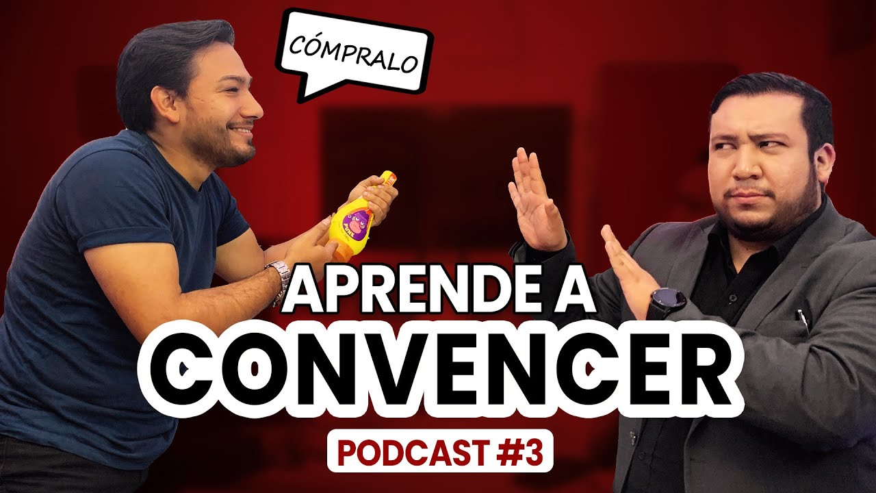 APRENDE A PERSUADIR: ¿Cómo CONVENCER a alguien de cualquier cosa ...