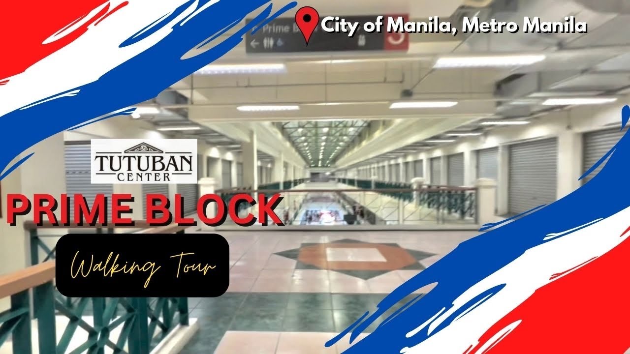 TUTUBAN CENTER PRIME BLOCK, City of Manila, Metro Manila | WALKING TOUR ...