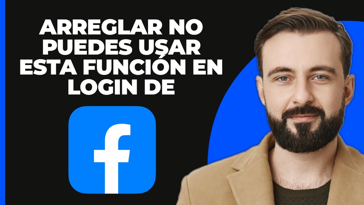 Cómo Solucionar el Error "No Puedes Usar Esta Función Ahora Mismo" en el Inicio de Sesión de ...