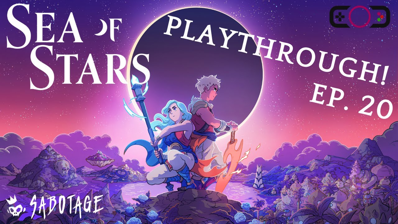 Sea of Stars Ep. 20 | Swan Song of the Warrior Cook - YouTube