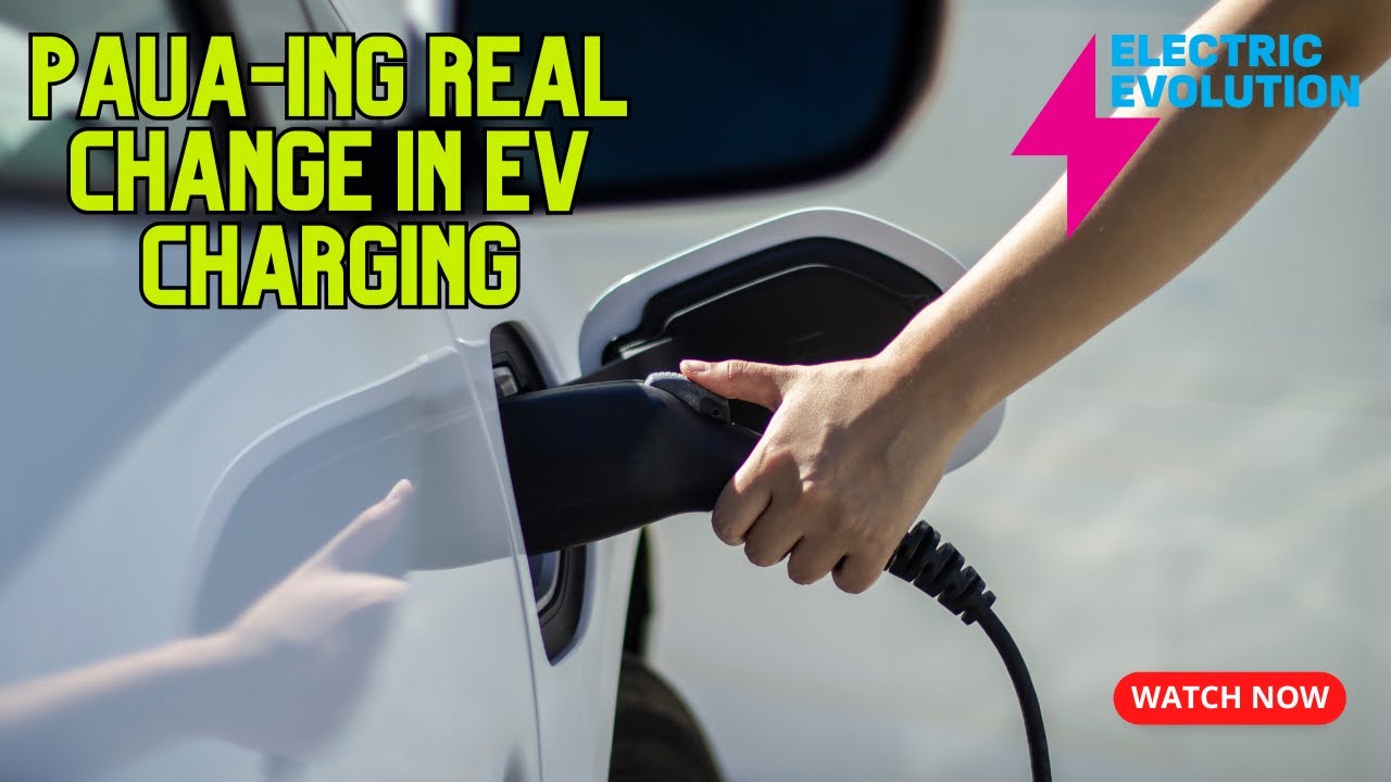 Paua-ing Real Change in EV Charging - YouTube